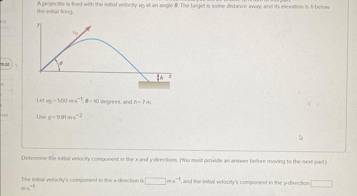Solved A projectile is fired with the initial velocity wo at | Chegg.com