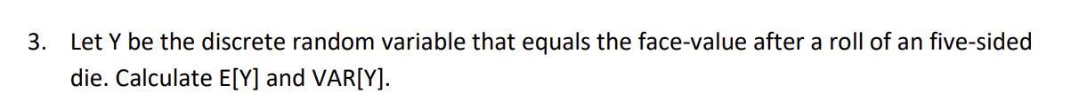 Solved Let Y ﻿be the discrete random variable that equals | Chegg.com