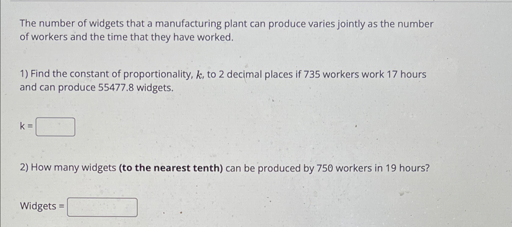 Solved The number of widgets that a manufacturing plant can | Chegg.com