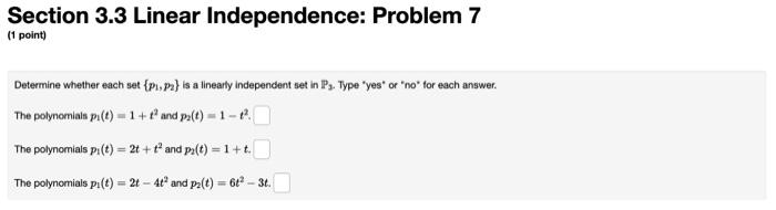 Solved Section 3.3 Linear Independence: Problem 7 (1 point) | Chegg.com