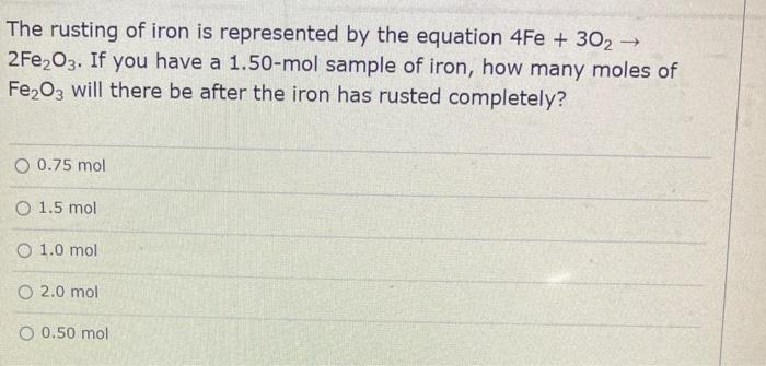 Solved The rusting of iron is represented by the equation | Chegg.com