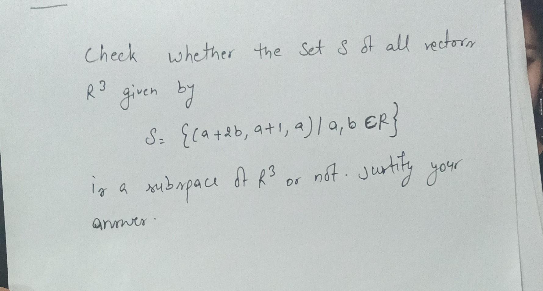 Solved Check whether the set \& of all rectorr R3 given by | Chegg.com