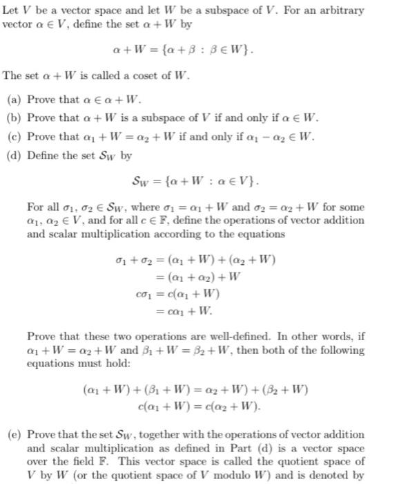 Solved Let V be a vector space and let W be a subspace of V. | Chegg.com
