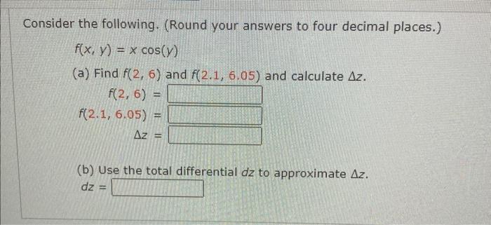 Solved Consider the following. (Round your answers to four | Chegg.com