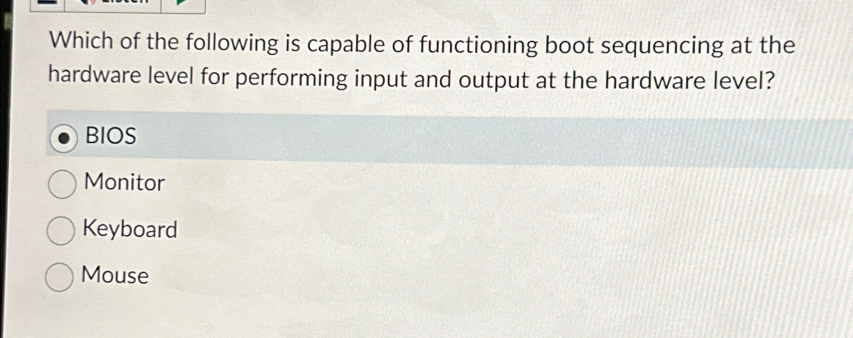 Solved Which of the following is capable of functioning boot | Chegg.com