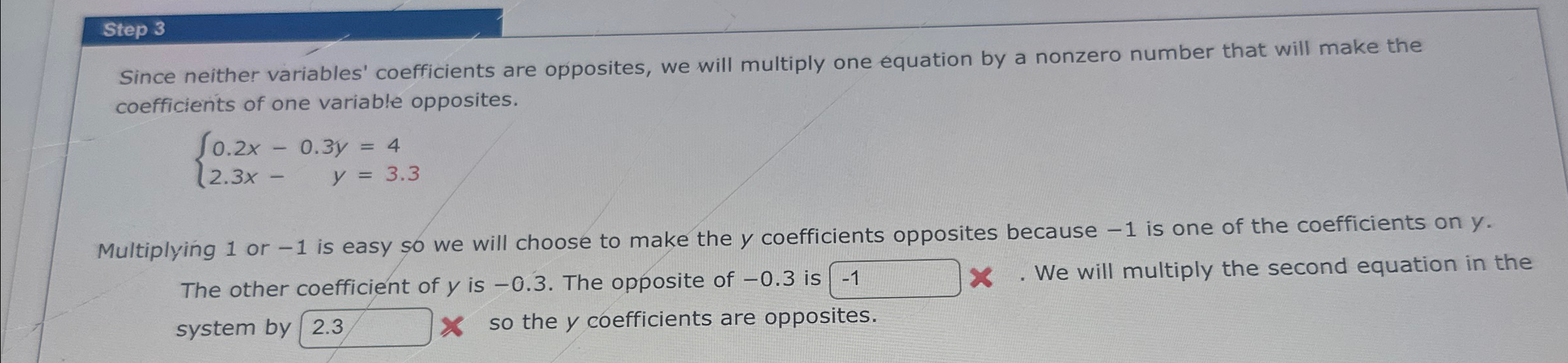 Solved Step 3Since neither variables' coefficients are | Chegg.com