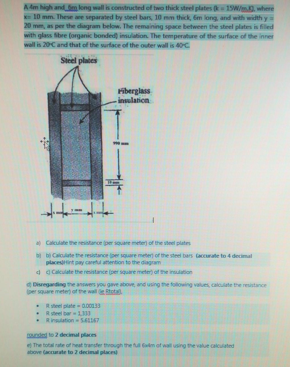 Solved A 4m high and Sm long wall is constructed of two | Chegg.com