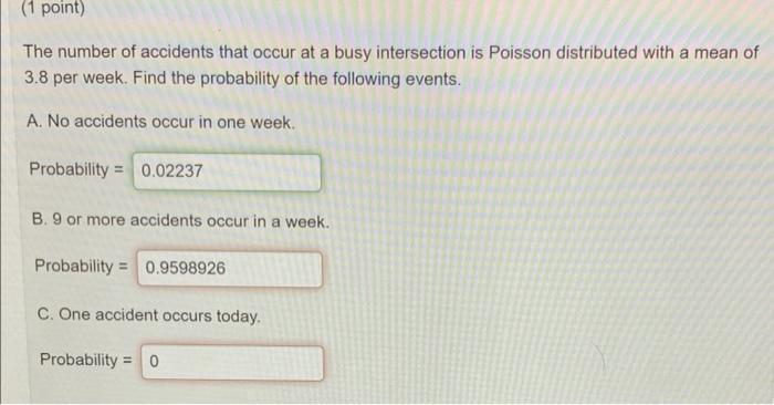 Solved (1 point) The number of accidents that occur at a | Chegg.com