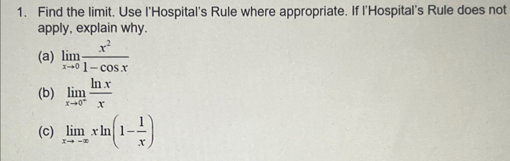 Solved Find the limit. ﻿Use l'Hospital's Rule where | Chegg.com