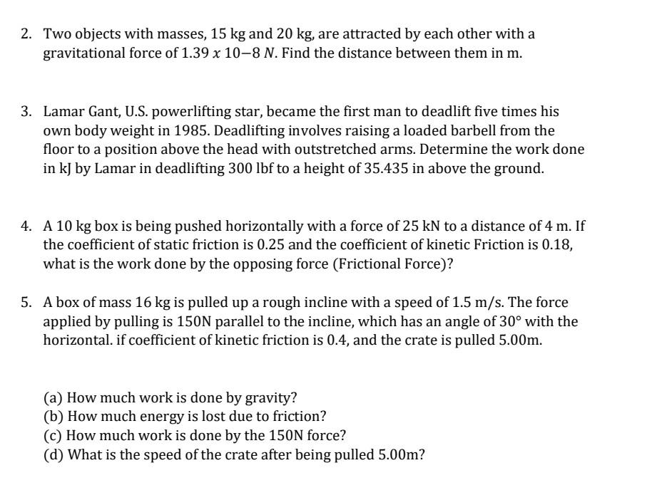 Solved 2. Two objects with masses, 15 kg and 20 kg, are | Chegg.com