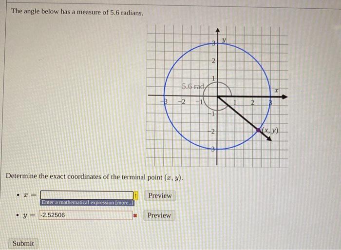 Solved The angle below has a measure of 5.6 radians. 3 y 2 | Chegg.com