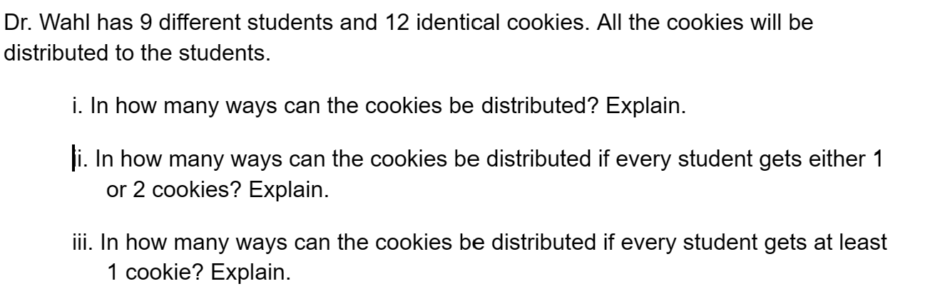 Solved Dr. ﻿Wahl has 9 ﻿different students and 12 ﻿identical | Chegg.com