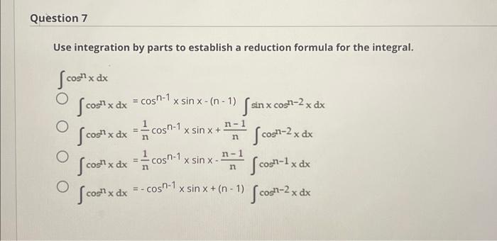 Solved Use integration by parts to establish a reduction | Chegg.com