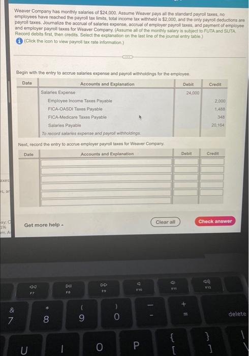 Solved Weaver Company has monthly salaries of $24,000. | Chegg.com