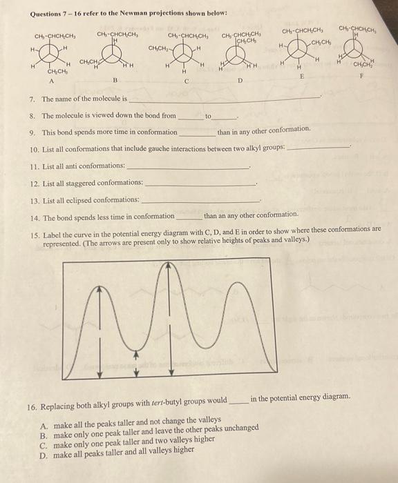 Solved Questions 7 - 16 refer to the Newman projections | Chegg.com