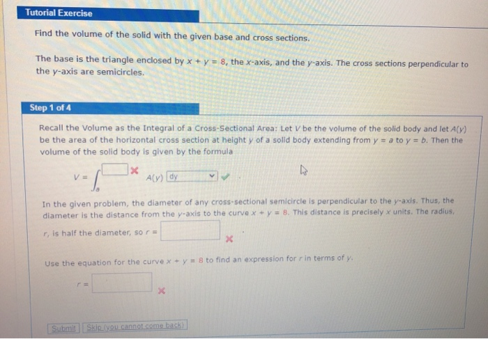 Solved Tutorial Exercise Find the volume of the solid with | Chegg.com