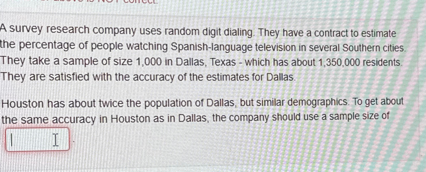 Solved A survey research company uses random digit dialing. | Chegg.com