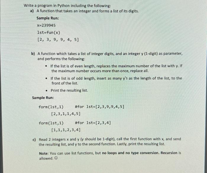 Solved Write a program in Python including the following: a) | Chegg.com