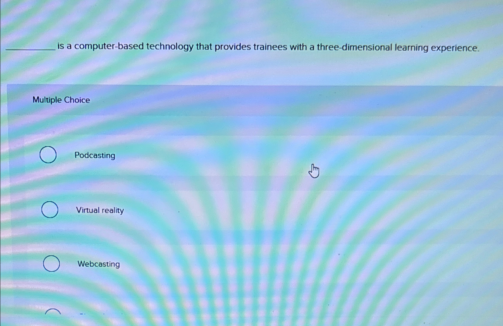 Solved is a computer-based technology that provides trainees | Chegg.com