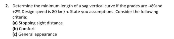 Solved 2. Determine the minimum length of a sag vertical | Chegg.com