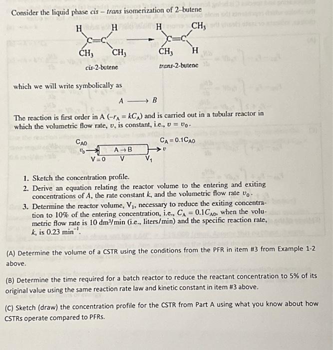 Solved please answer (A), (B),(C). Consider the liquid phase | Chegg.com