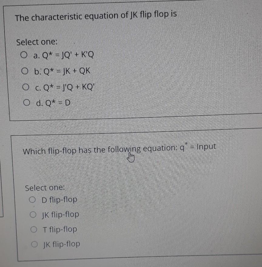 Solved The characteristic equation of JK flip flop is Select | Chegg.com