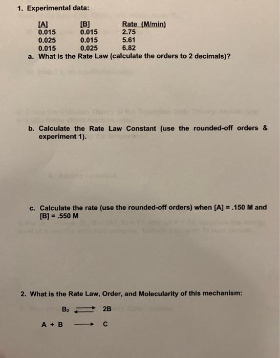 Solved 1. Experimental data: a. What is the Rate Law | Chegg.com