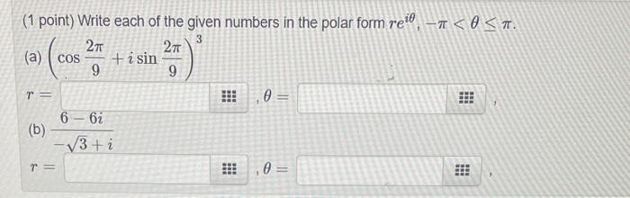 Solved (1 point) Write the complex number z=1−6i in polar | Chegg.com