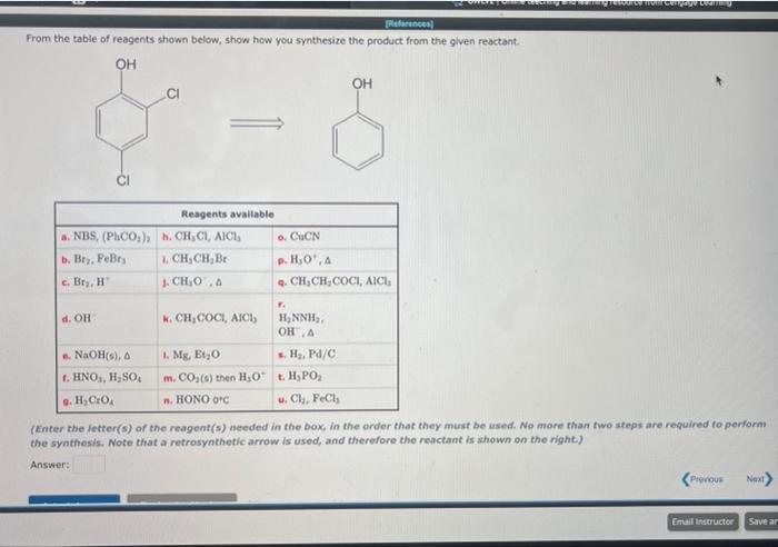[Solved]: From the table of reagents shown below, show how