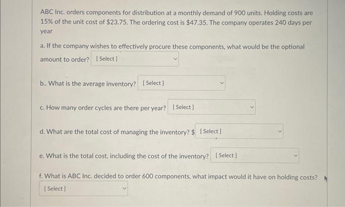 Solved ABC Inc. orders components for distribution at a | Chegg.com