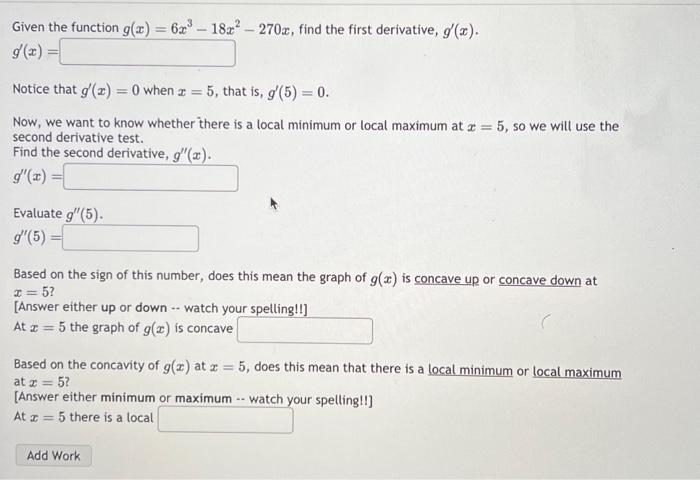 Solved Given the function g(x)=6x3−18x2−270x, find the first | Chegg.com