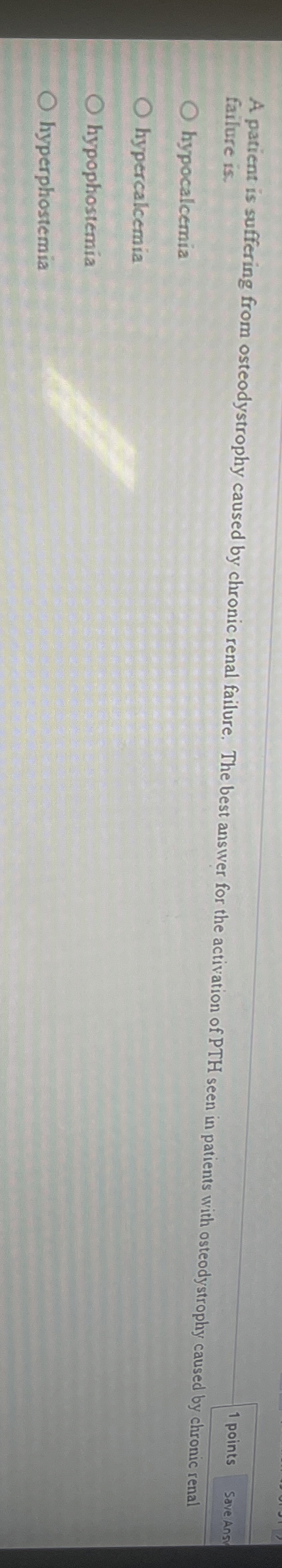 Solved A patient is suffering from osteodystrophy caused by | Chegg.com