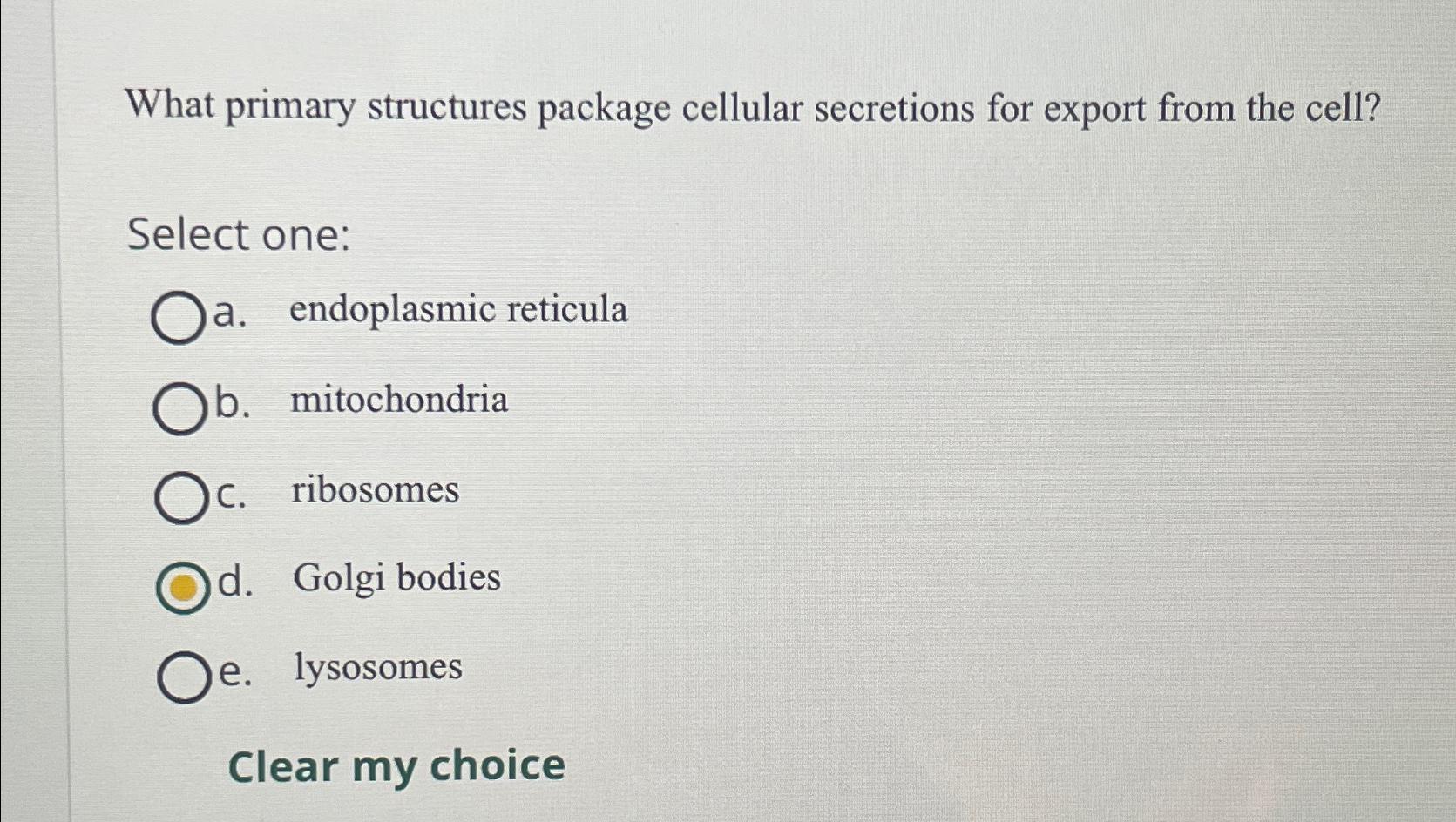 Solved What primary structures package cellular secretions | Chegg.com