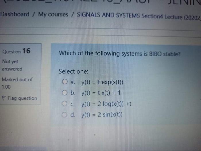 Solved Dashboard / My courses / SIGNALS AND SYSTEMS Section | Chegg.com