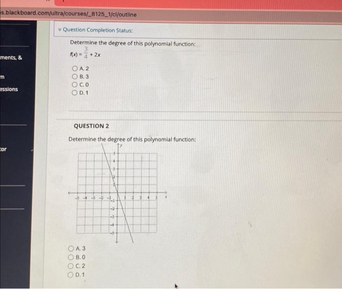 Solved Determine the degree of this polynomial function: | Chegg.com