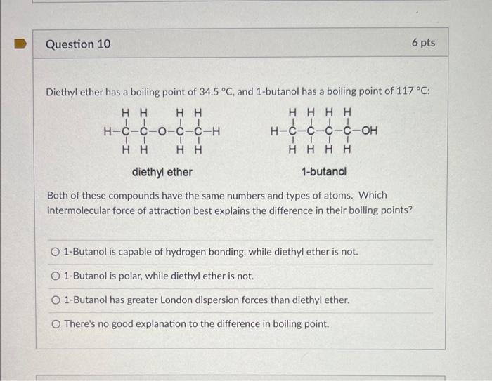 Solved Diethyl ether has a boiling point of 34.5∘C, and 1 | Chegg.com