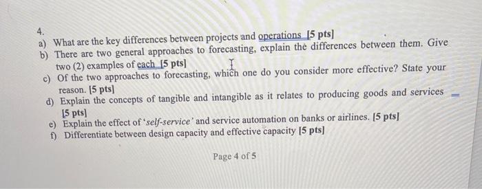 Solved 4. a) What are the key differences between projects | Chegg.com