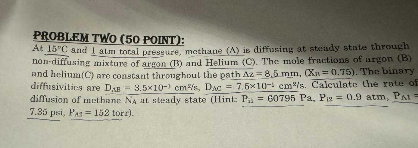 Solved PROBLEM TWO (50 POINT): At 15∘C and 1 atm total | Chegg.com