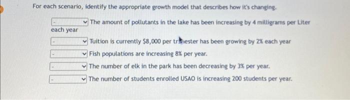 Solved For each scenario, identify the appropriate growth | Chegg.com