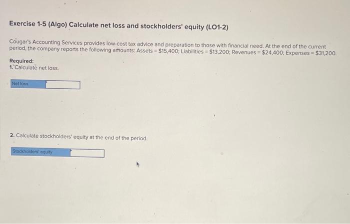 Solved Exercise 1-5 (Algo) Calculate net loss and | Chegg.com