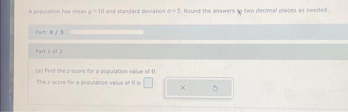Solved A population has mean μ = 10 and standard deviation | Chegg.com