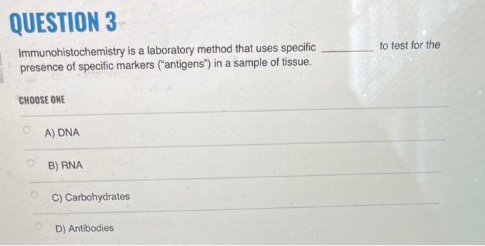Solved Immunohistochemistry is a laboratory method that uses | Chegg.com