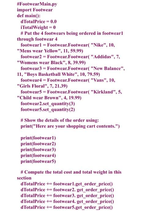 Solved Assignment 12 Classes and Object - Footwear as Object | Chegg.com