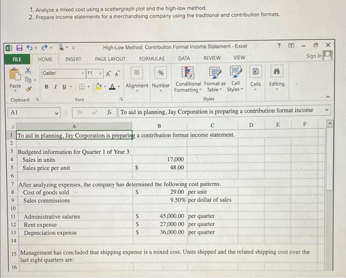 Solved 1. Analyze a mixed cost using a scattergraph plot and | Chegg.com