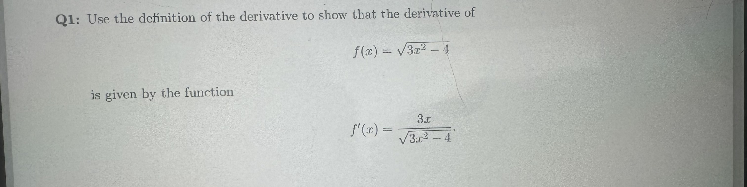 Solved Q1: Use the definition of the derivative to show that | Chegg.com