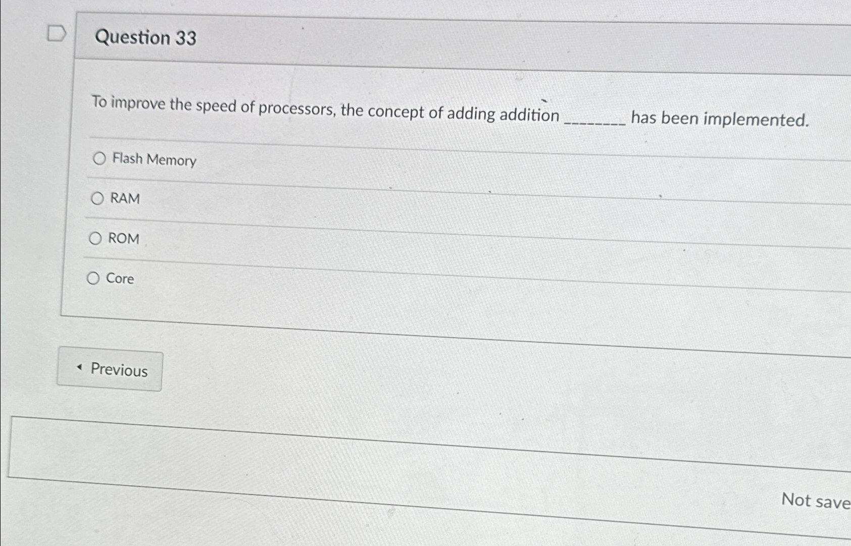 Solved Question 33To improve the speed of processors, the | Chegg.com