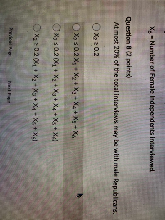 Solved X6 - Number of Female Independents interviewed. | Chegg.com