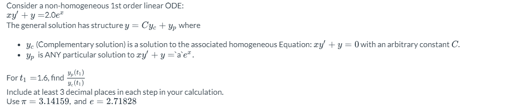 Solved Consider a non-homogeneous 1st order linear | Chegg.com
