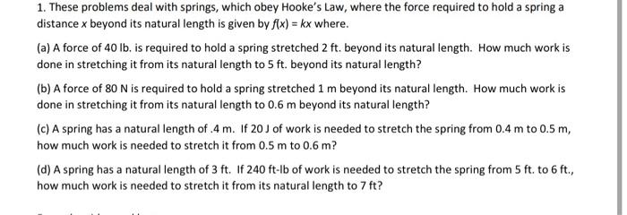 Solved 1. These problems deal with springs, which obey | Chegg.com