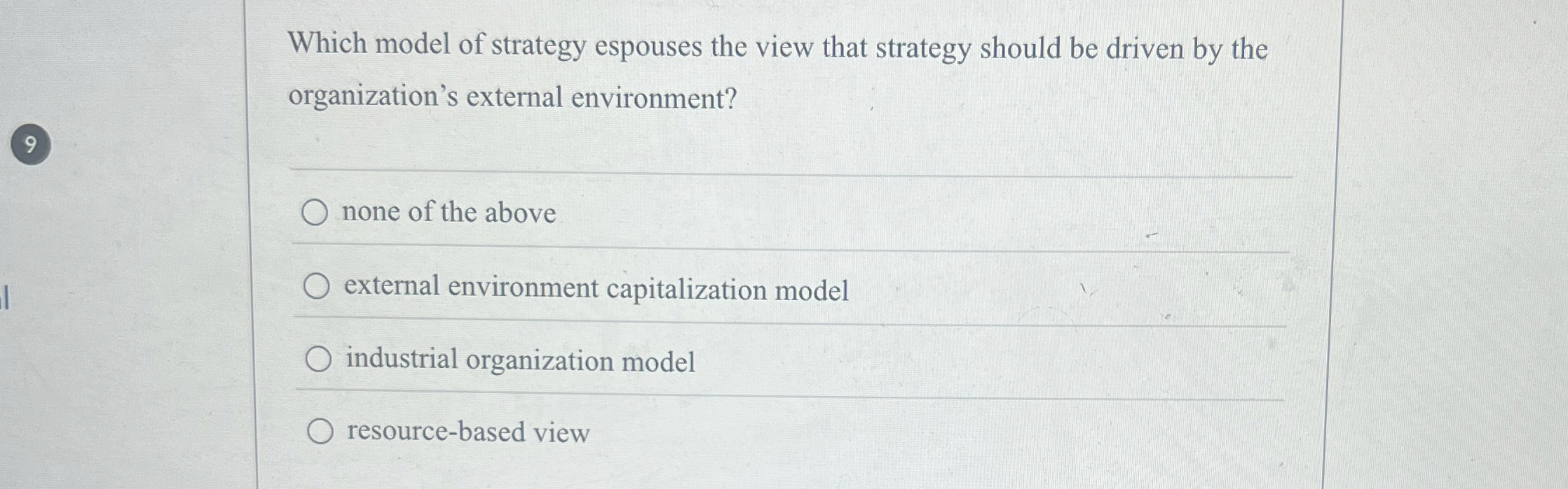Solved Which model of strategy espouses the view that | Chegg.com